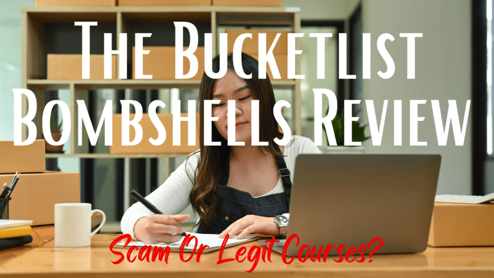 The Bucketlist Bombshells Review – Are These Courses Legit?