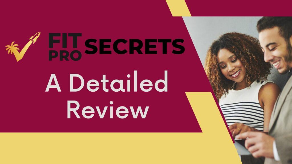 Fit Pro Secrets Review – Scam Or Legit Coaching Program?