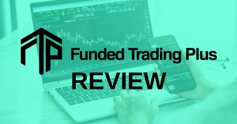 Funded Trading Plus Review: Best Prop Firm or Scam?